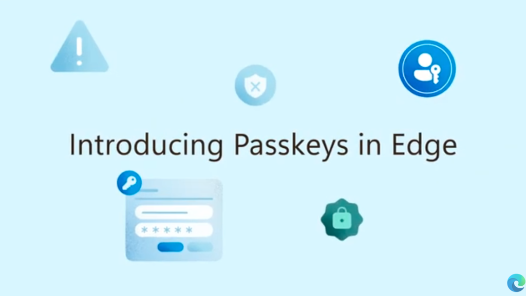 Passwordless Future: Microsoft Edge 142 Rolls Out Cross-Platform ...
